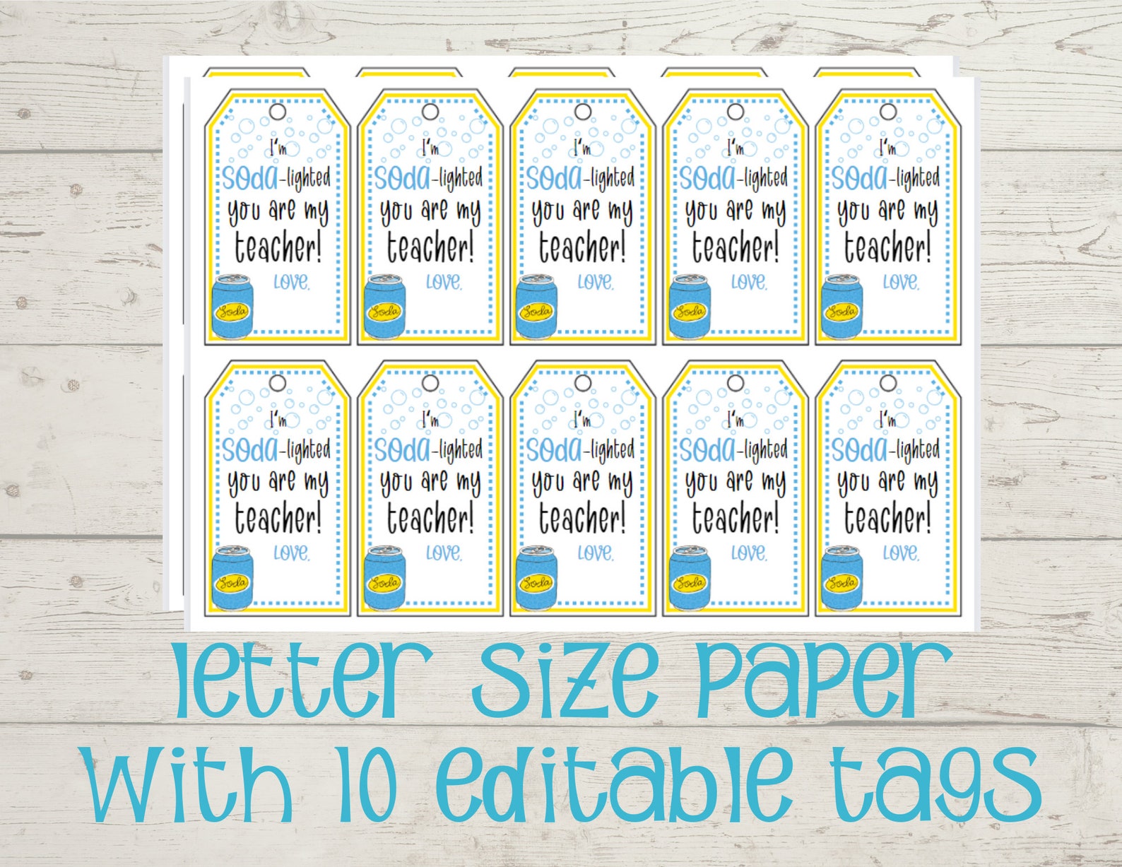 Editable Soda-lighted Teacher Tag , Teacher Appreciation , End of Year ...