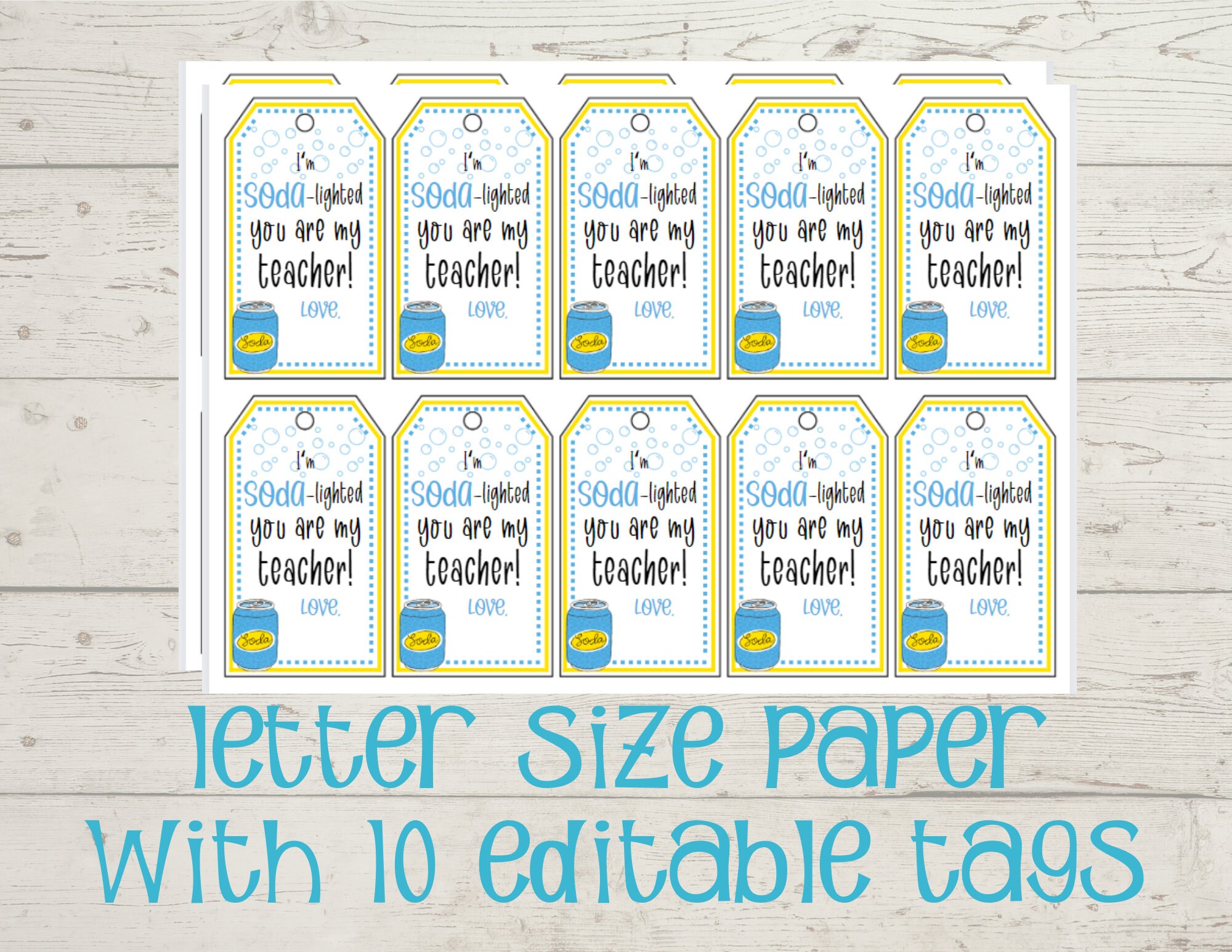Editable Soda-lighted Teacher Tag , Teacher Appreciation , End of Year ...