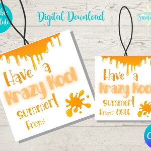 Editable End of Year Gift Tag , Krazy Kool Summer Tag , End of Year ...