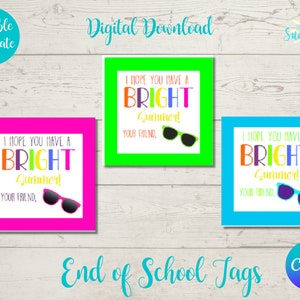 Editable End of Year Gift Tag , Have a Bright Summer Tag , End of Year ...