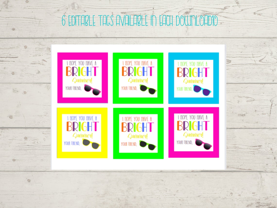 Editable End of Year Gift Tag , Have a Bright Summer Tag , End of Year ...