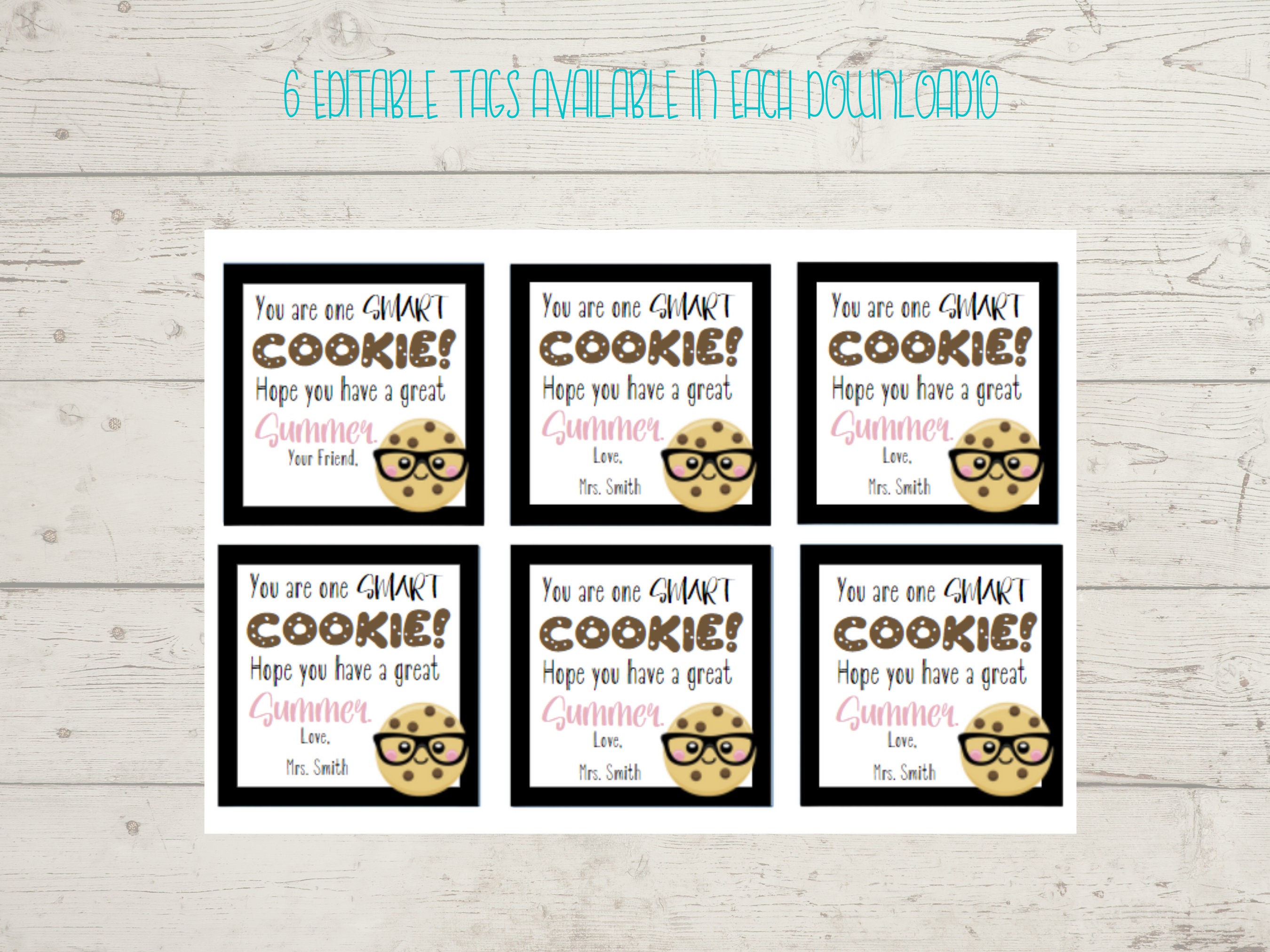Editable End of Year Gift Tag , You Are One Smart Cookie Tag , End of ...
