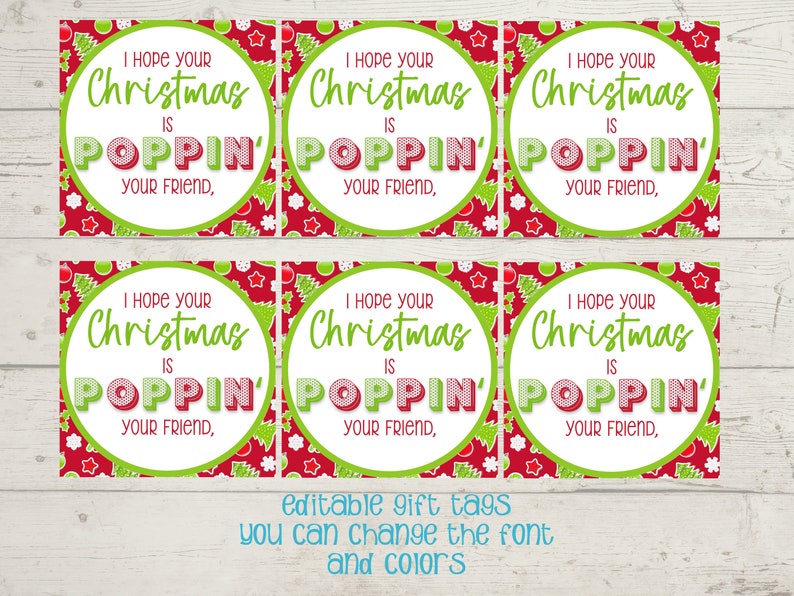 Editable Christmas Gift Tag , I Hope Your Christmas is Poppinʻ , Gift ...