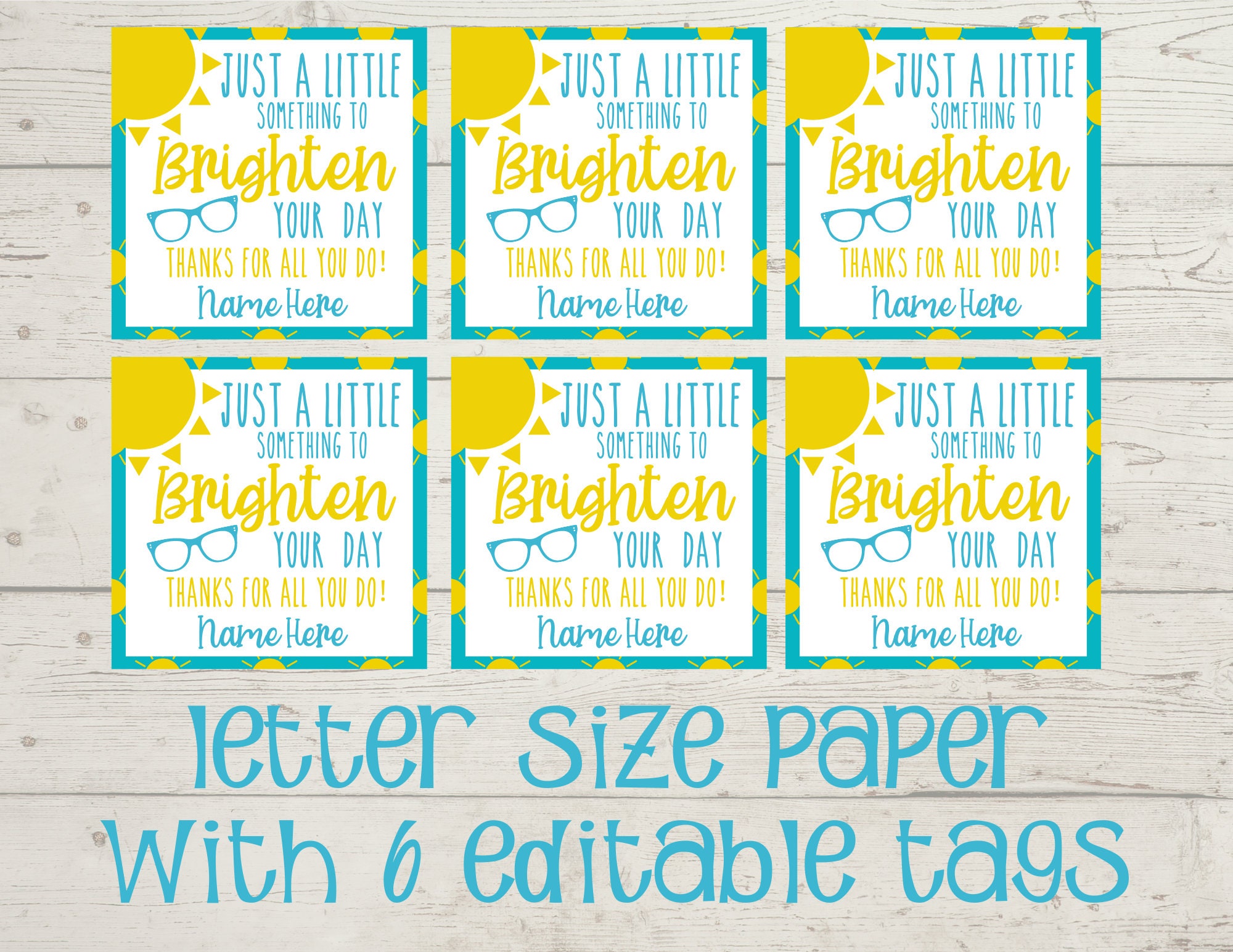 Editable Brighten Your Day Favor Tag , Appreciation Tag , Gift Tag ...