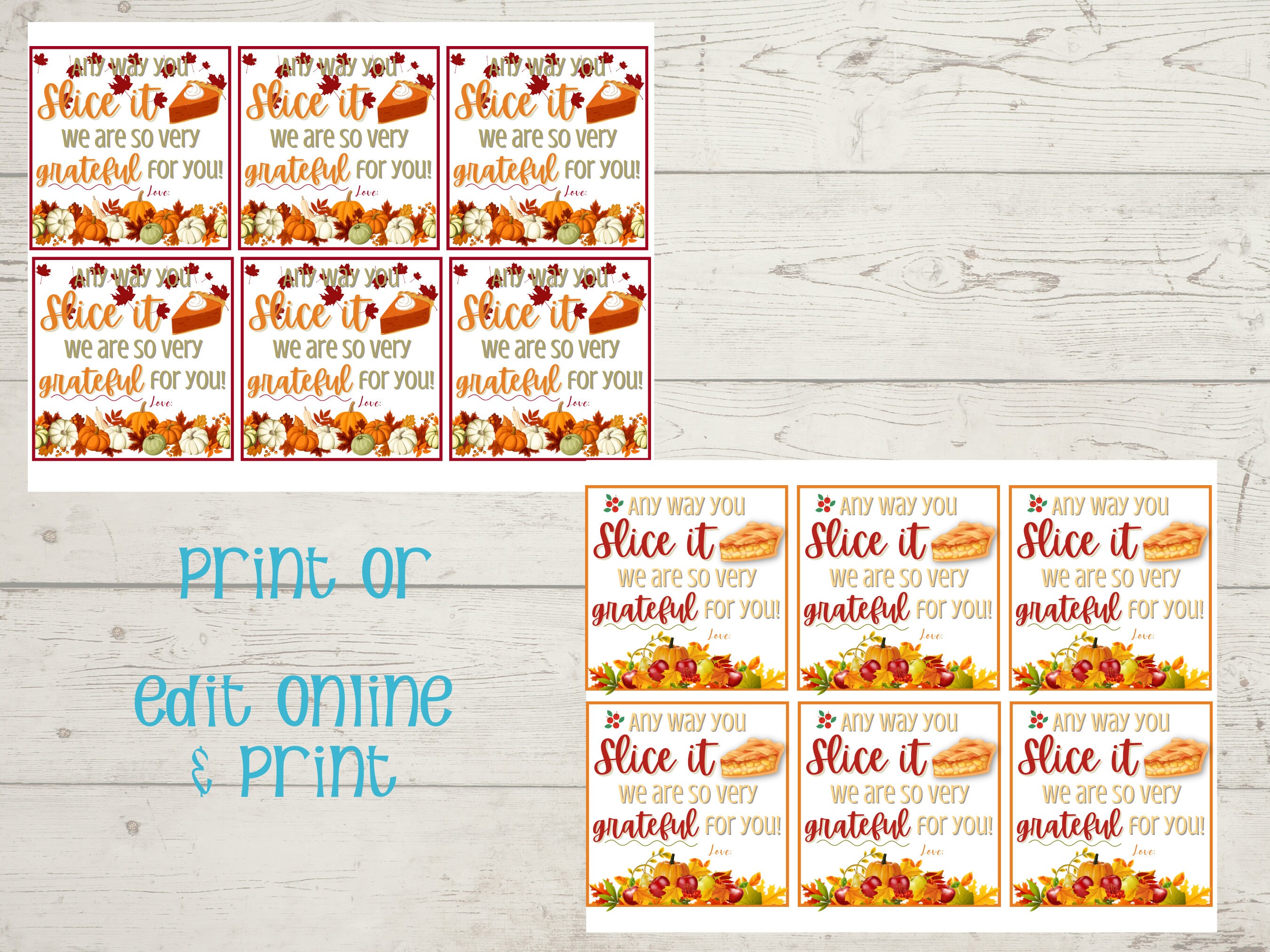 Editable Fall Autumn Gift Tag , Any Way You Slice It , Gift Tag for ...