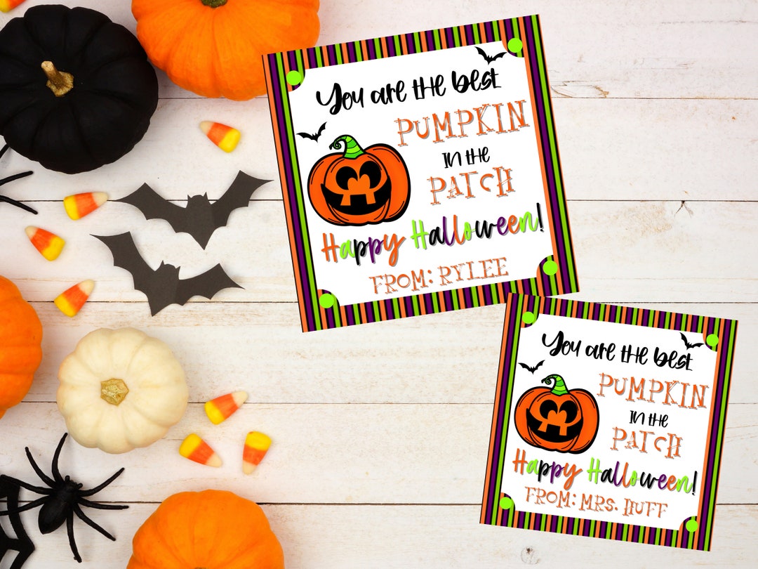 Editable Halloween Gift Tag , Best Pumpkin in the Patch, Gift Tag for ...