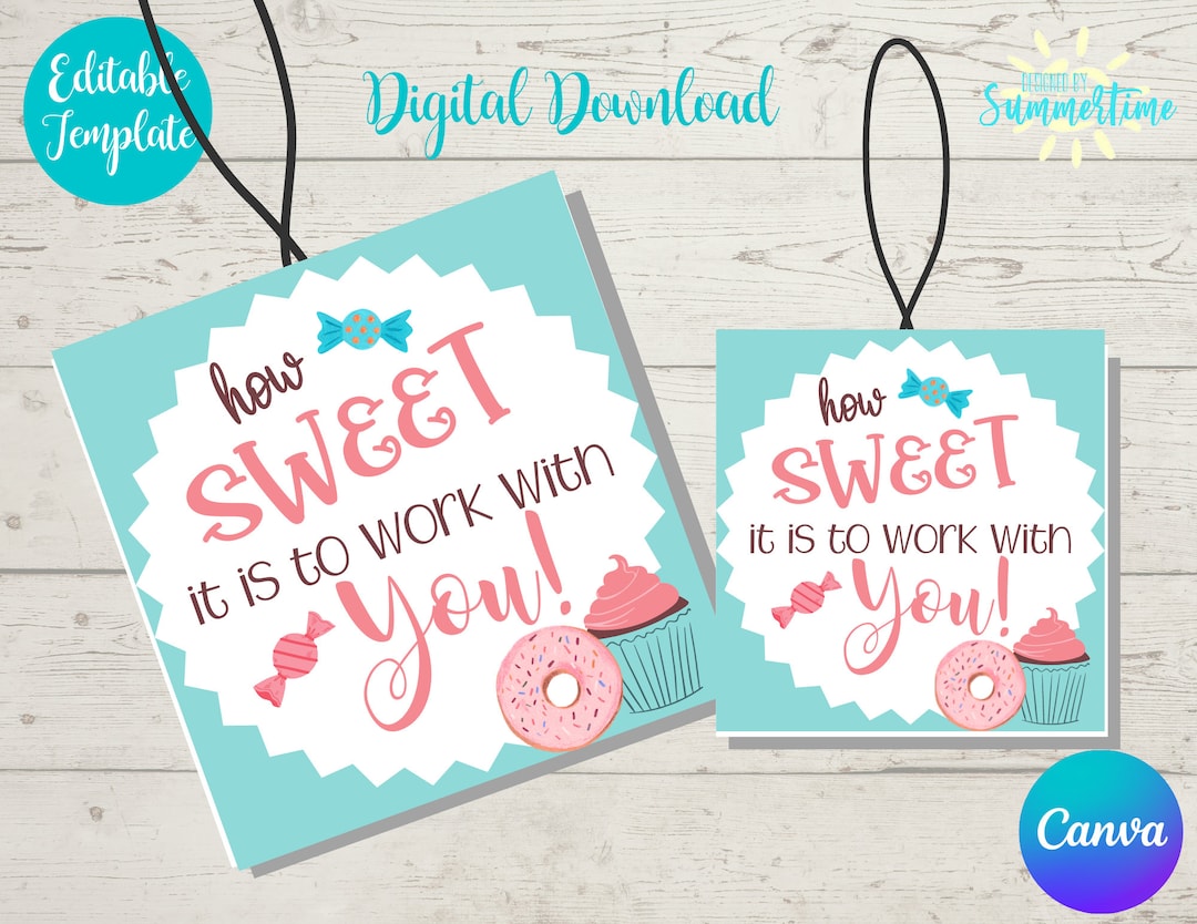 Editable Sweet Gift Tag , How Sweet It is to Work With You Tag ,cupcake ...