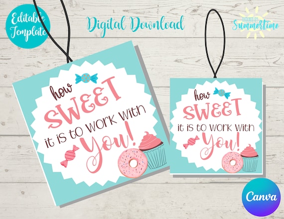 Editable Sweet Gift Tag How Sweet It is to Work With You Tag - Etsy