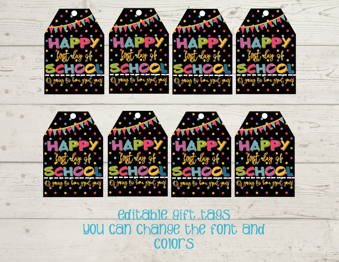 Editable Beginning of School Gift Tag , Happy First Day of School Gift ...