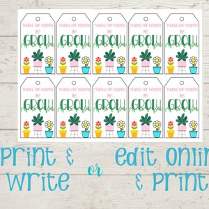 Editable Thanks for Helping Me Grow Tag , Teacher Appreciation , End of ...