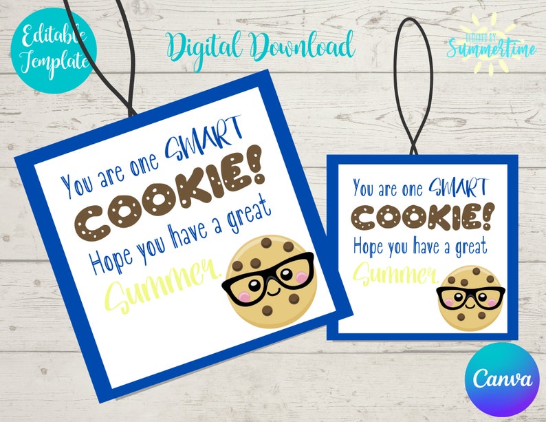 Editable End of Year Gift Tag , You Are One Smart Cookie Tag , End of ...