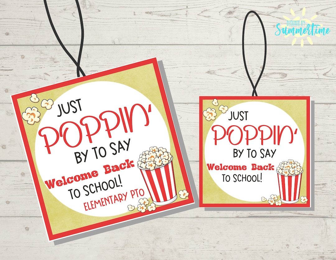 Editable Popcorn Gift Tag , Just Poppinʻ by , Back to School Staff ...