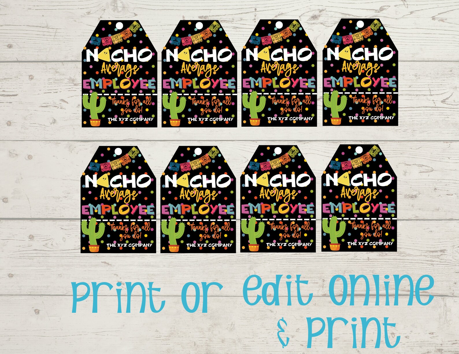 Editable Nacho Average Gift Tag , Mexican Appreciation Lunch , Staff ...