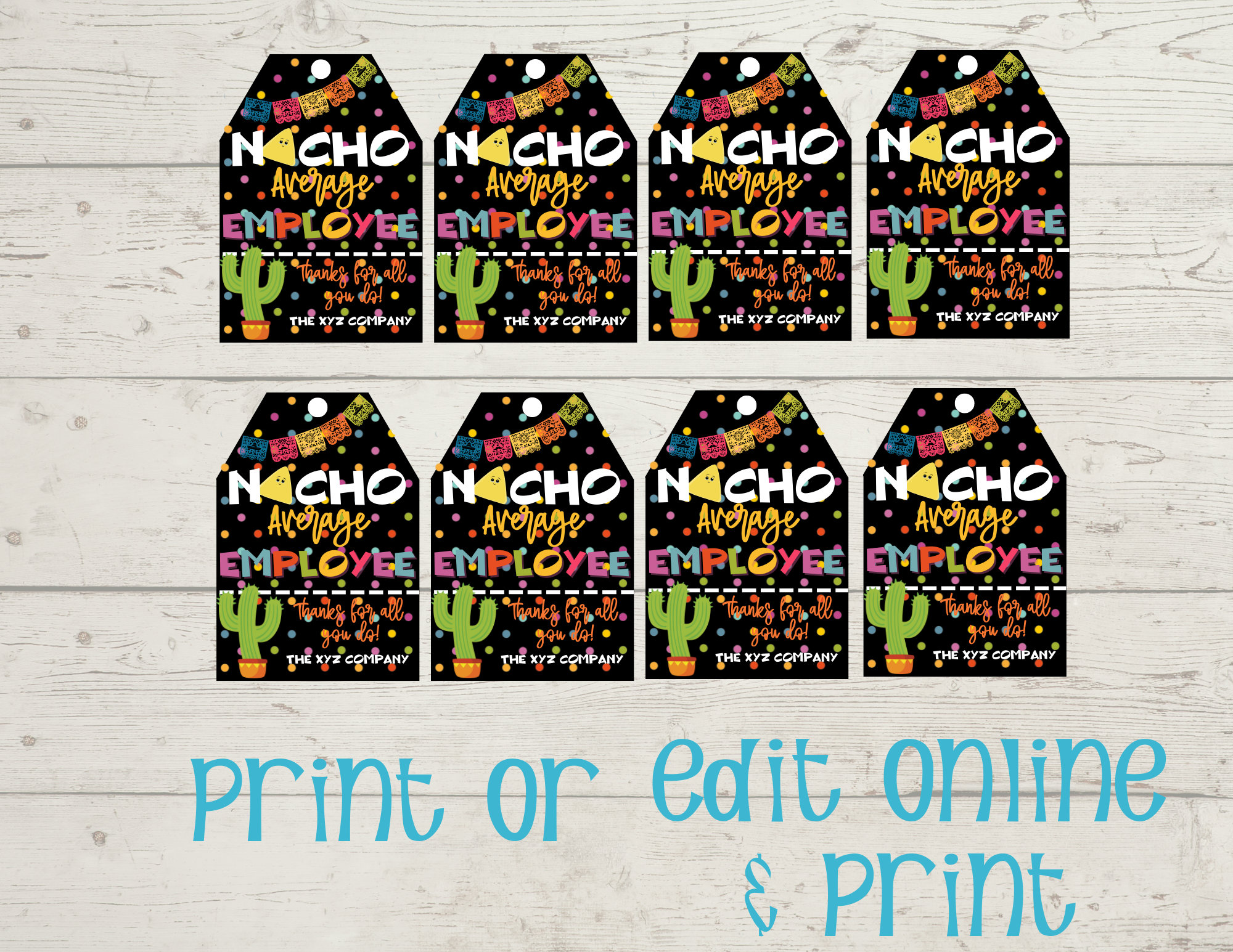 Editable Nacho Average Gift Tag , Mexican Appreciation Lunch , Staff ...