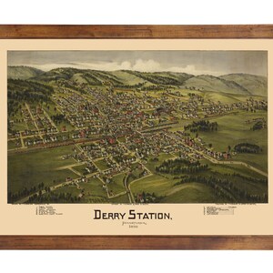 Derry Station, PA 1900 Bird's Eye View; 24" X 36" Print From a Vintage ...
