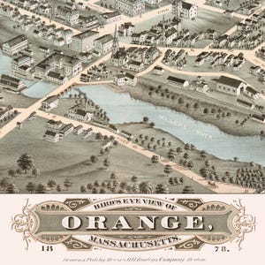 Orange, MA 1878 Bird's Eye View; 24x36 Print From a Vintage Lithograph ...