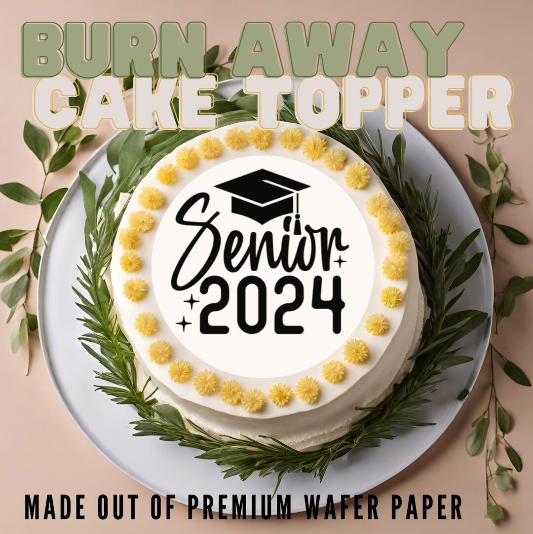 Burn Away Wafer Cake Topper, Burnaway Graduation Topper, Pre-cut Edible ...
