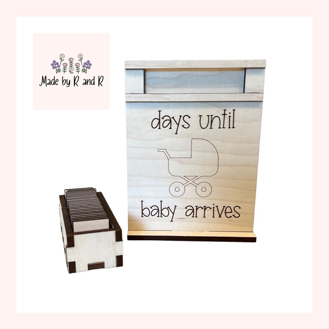 Days Until Baby Arrives Wood Countdown From Made by R and R - Etsy
