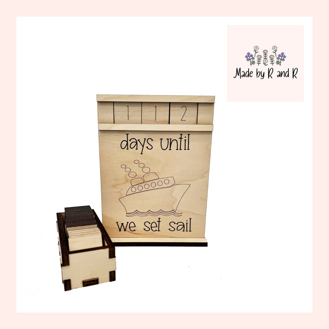 Days Until We Set Sail Wood Countdown From Made by R and R - Etsy