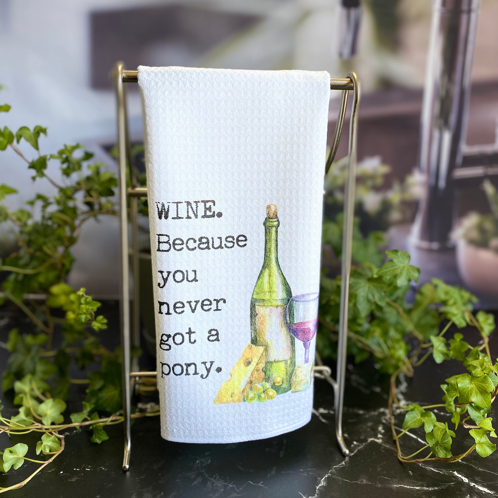 Wine. Because You Never Got a Pony Dish Towel Microfiber Dish - Etsy