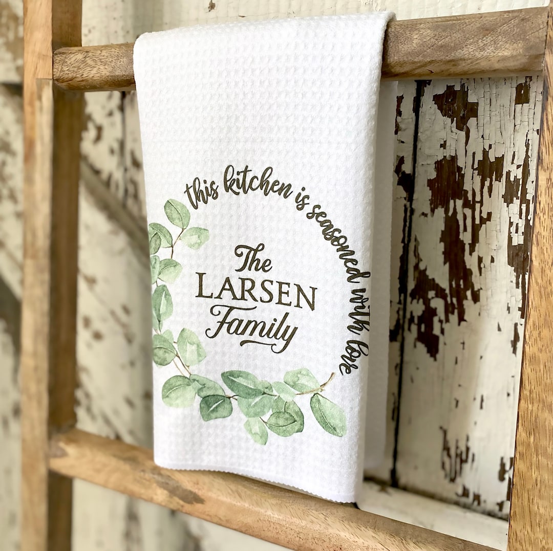 Personalized Family Name Kitchen Towel: 'seasoned With Love' Design - Etsy