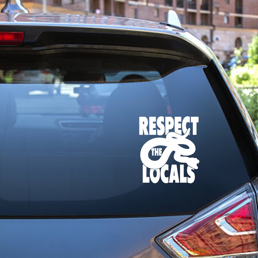 Respect the Locals Rattlesnake Decal | Sticker - Etsy