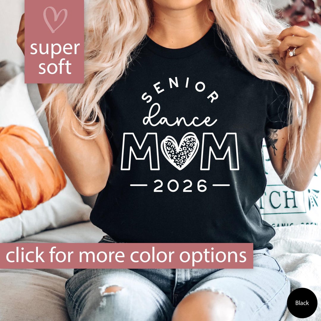 Senior Dance Mom 2026 Shirt, Senior Dance Mom Shirt for Women, Senior ...