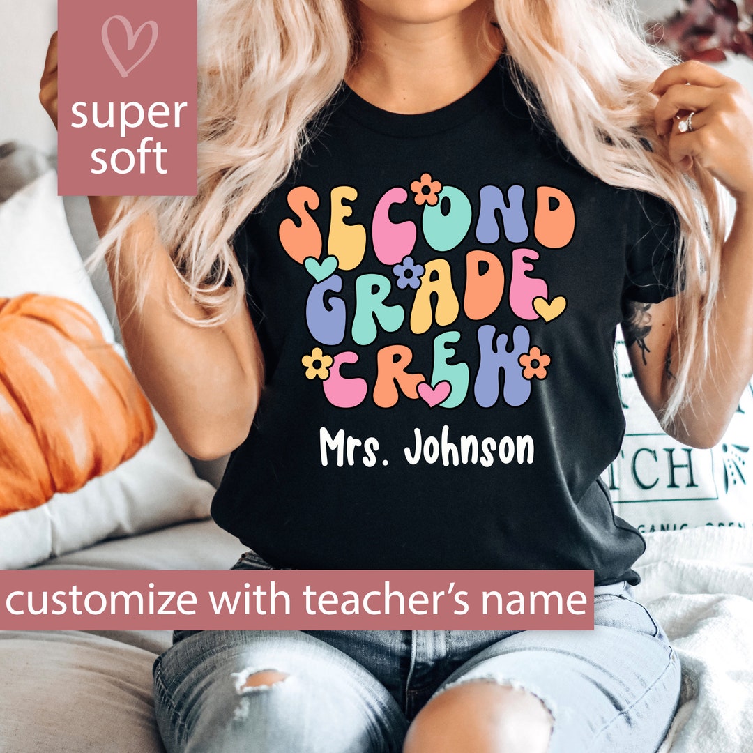 Second Grade Teacher Shirt, Custom Second Grade Shirt for Teacher T ...