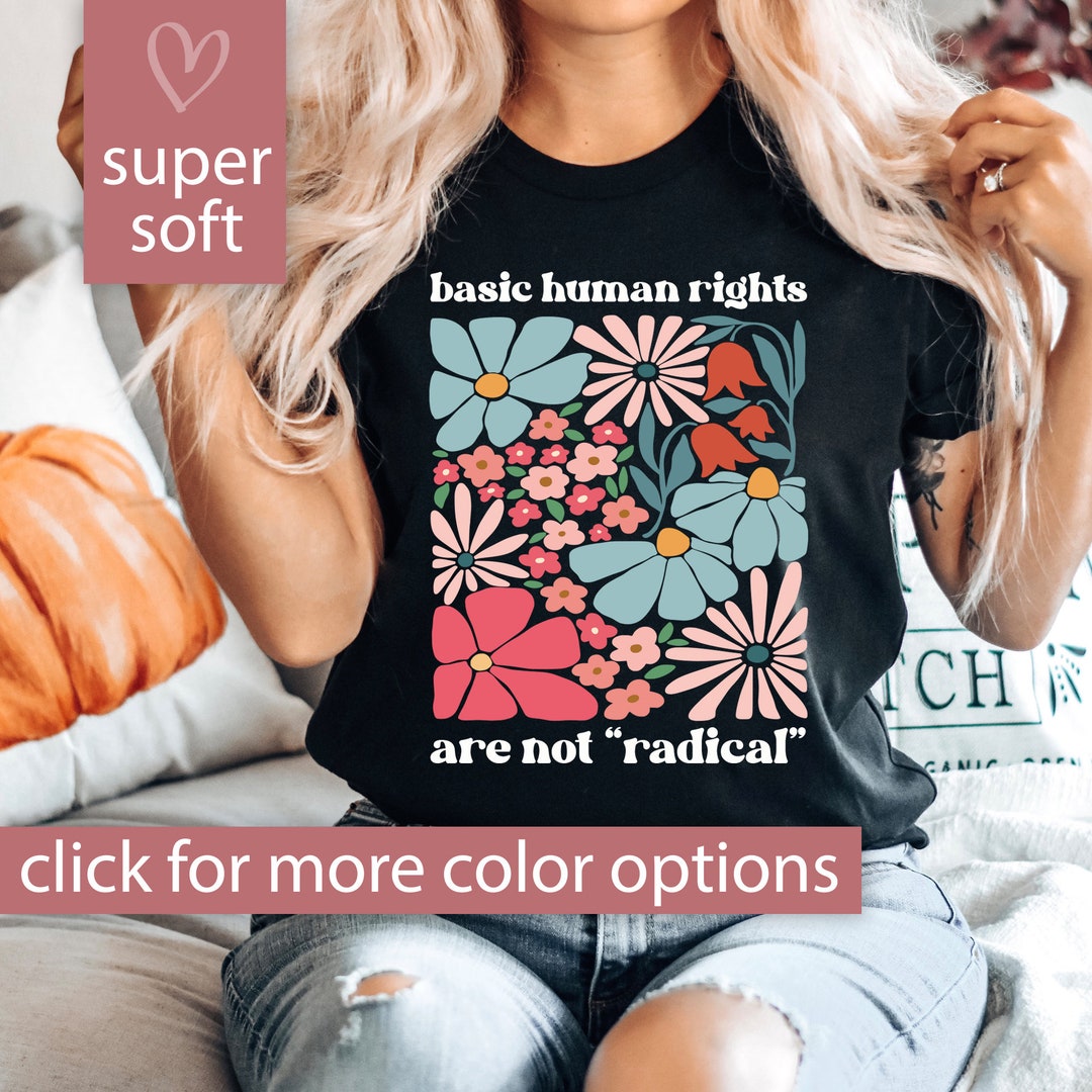 Human Rights Shirt Political Tshirt for Democrat, Equality Womens Right ...