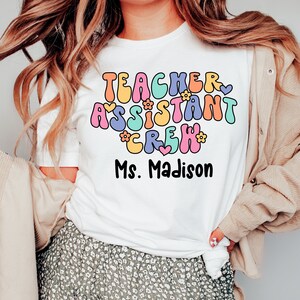 Teacher Assistant Shirt, Custom Teacher Shirt for Teacher Assistant T ...