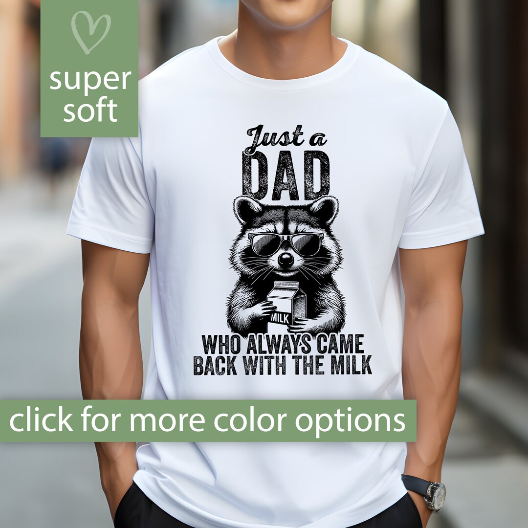 Funny Dad Shirt Fathers Day Shirt, Funny Dad T Shirt Fathers Day Gift, Just A Dad Who Always ...