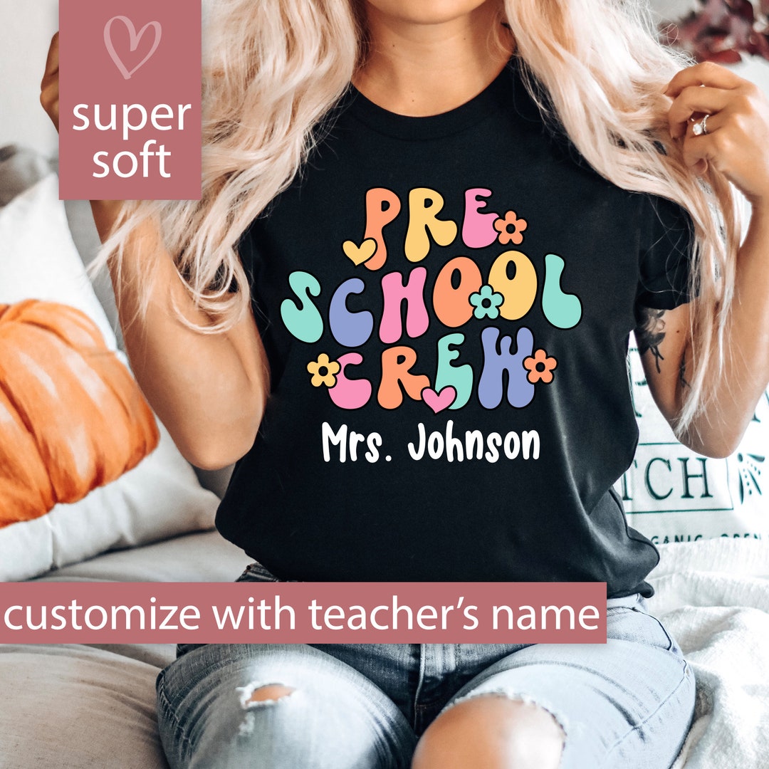 Preschool Teacher Shirt, Custom Preschool Shirt for Teacher T Shirt ...