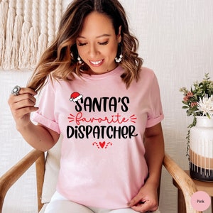 911 Dispatcher Gift, Santas Favorite Dispatcher Shirt 911 Dispatcher ...