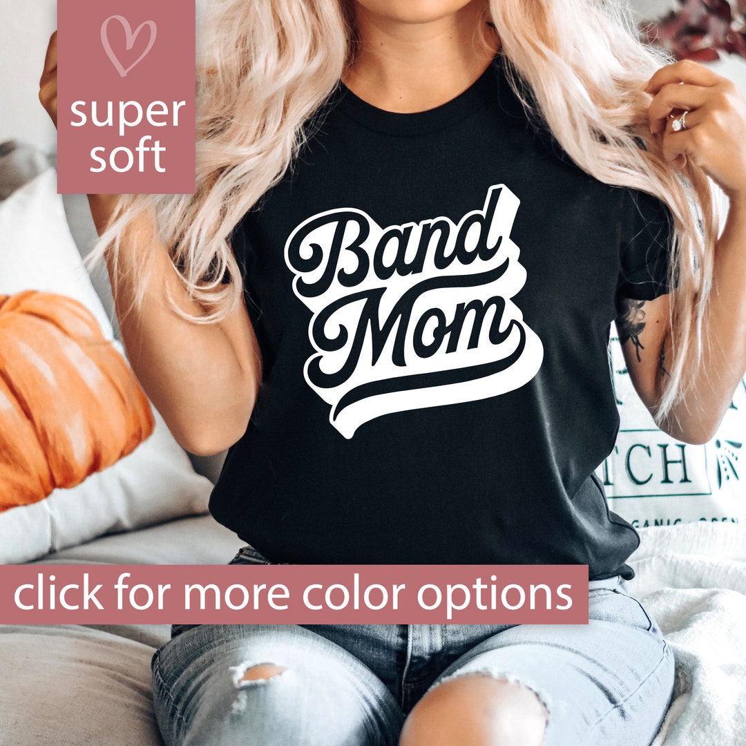 Band Mom Shirt for Band Mom, Band Shirt for Women, Marching Band Gift ...