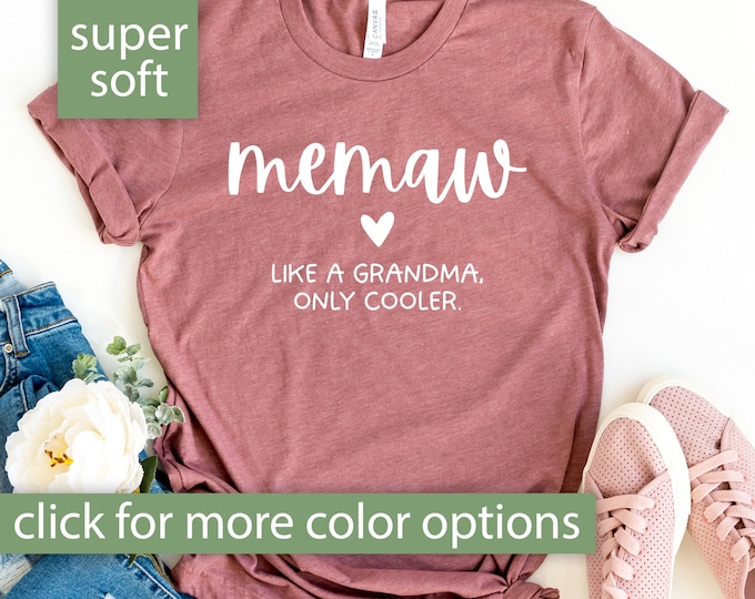 Memaw Shirt for Grandma, Memaw Tshirt for Grandma for Mothers Day From ...