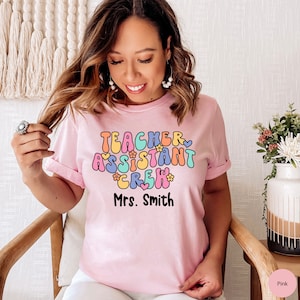 Teacher Assistant Shirt, Custom Teacher Shirt for Teacher Assistant T ...