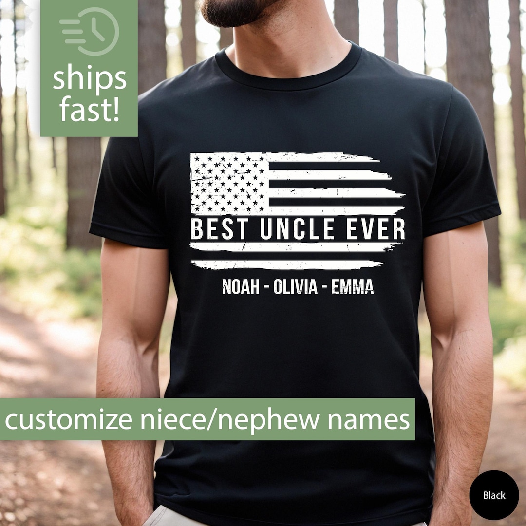 Best Uncle Gift, Custom Best Uncle Shirt, Best Uncle Ever Tshirt, Uncle ...
