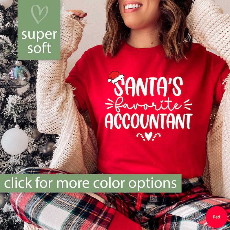 Christmas Accountant Shirt, Santas Favorite Accountant Tshirt ...