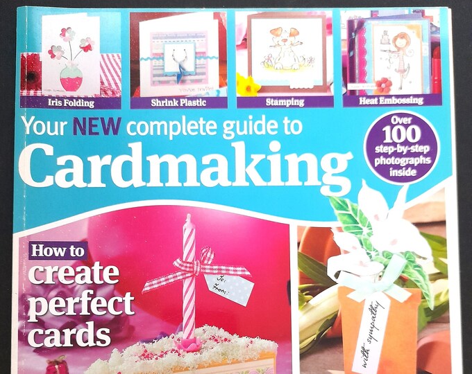 Complete Guide to Cardmaking Book, Project Booklet, With Step-by-step ...
