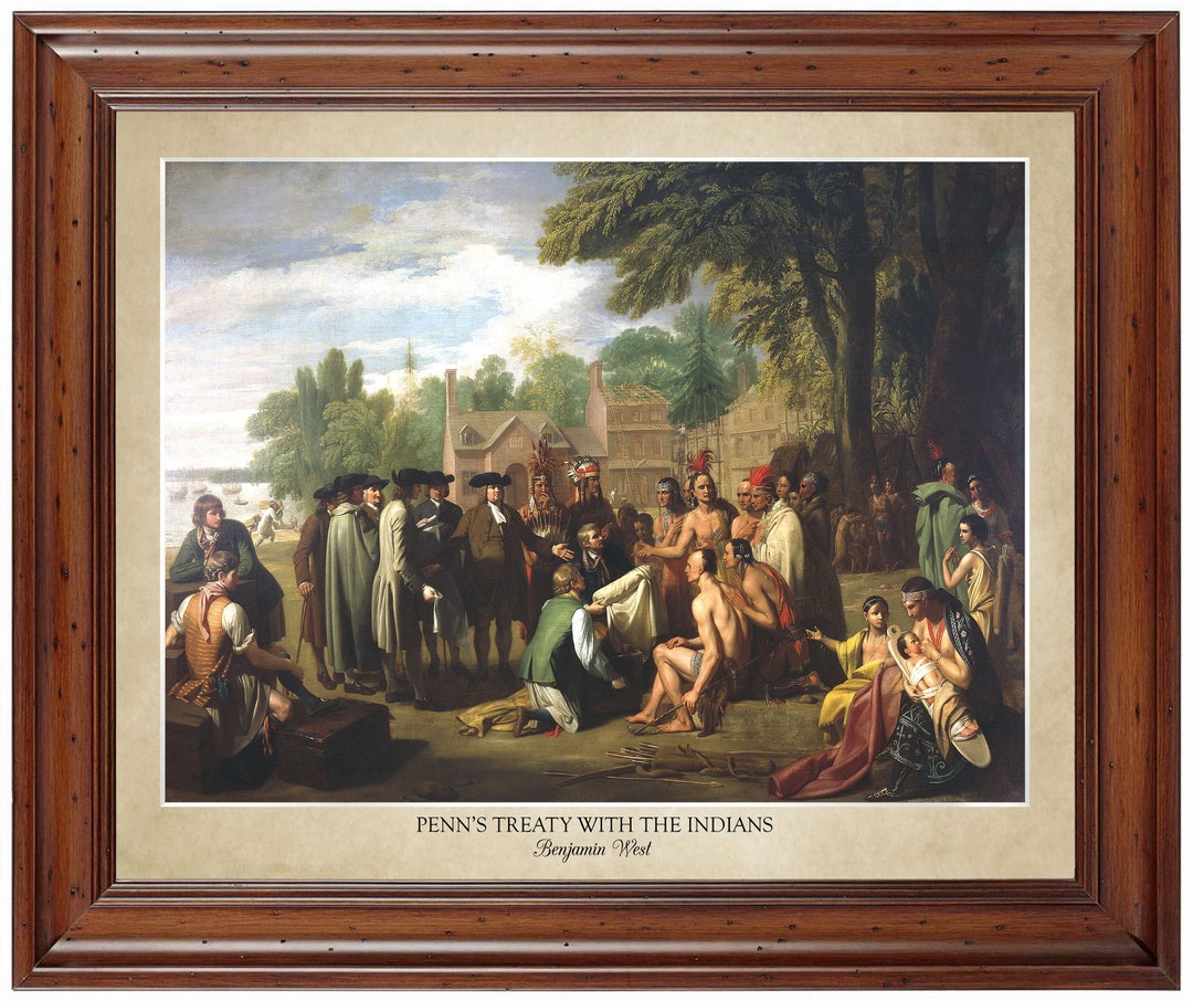 Penn's Treaty With the Indians by Benjamin West (1772); 18x24" Print ...