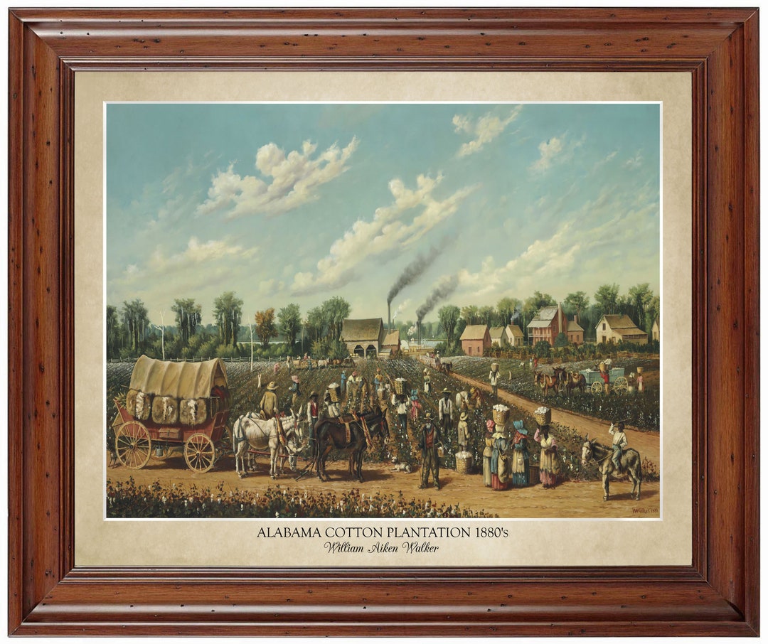 Alabama Cotton Plantation in the 1880's by William Aiken Walker; 18x24 ...