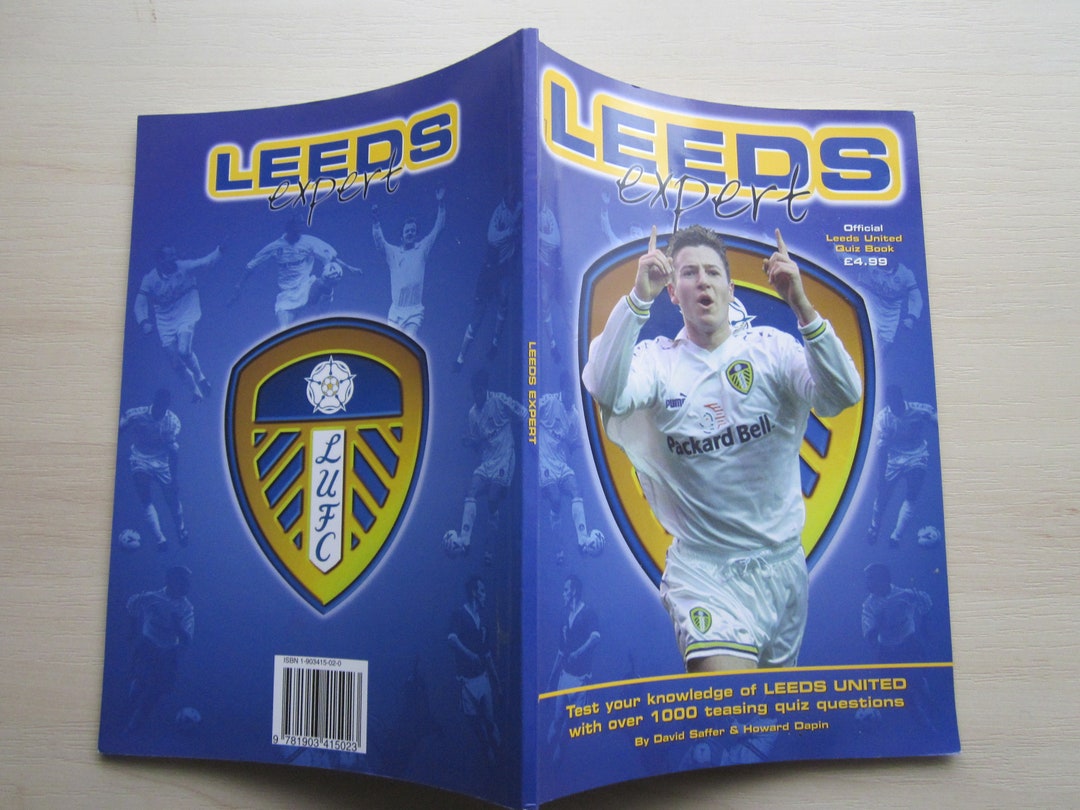 2000 Leeds United Football Club "leeds Expert", Quiz Book, Soccer ...