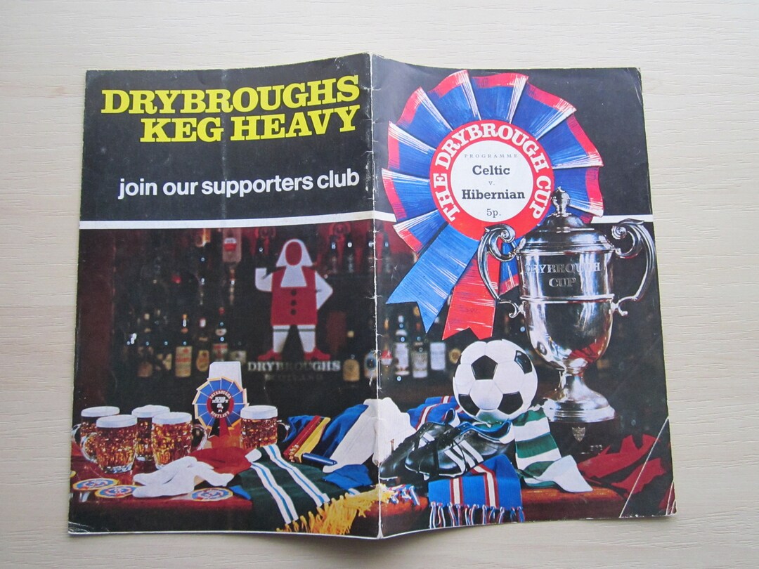 1972 Celtic V Hibernian, the Drybrough Cup Final Programme. Ideal ...