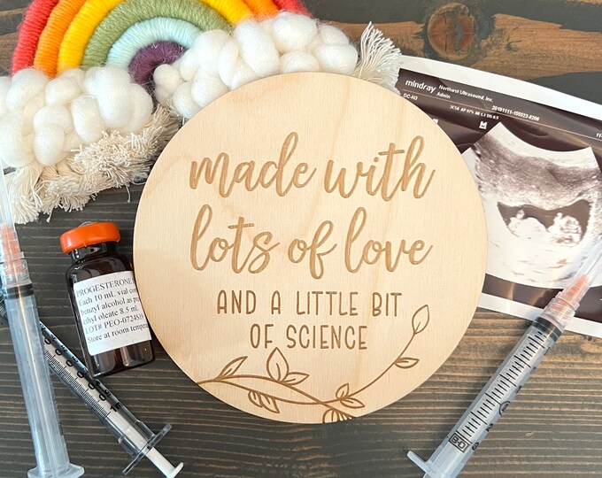 IVF / IUI Keepsake Sign | Made With Lots of Love and a Little Bit of ...