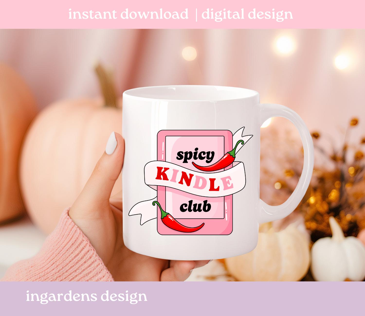 Spicy Kindle Club PNG, Bookish PNG Design, Book Lover Digital Download ...