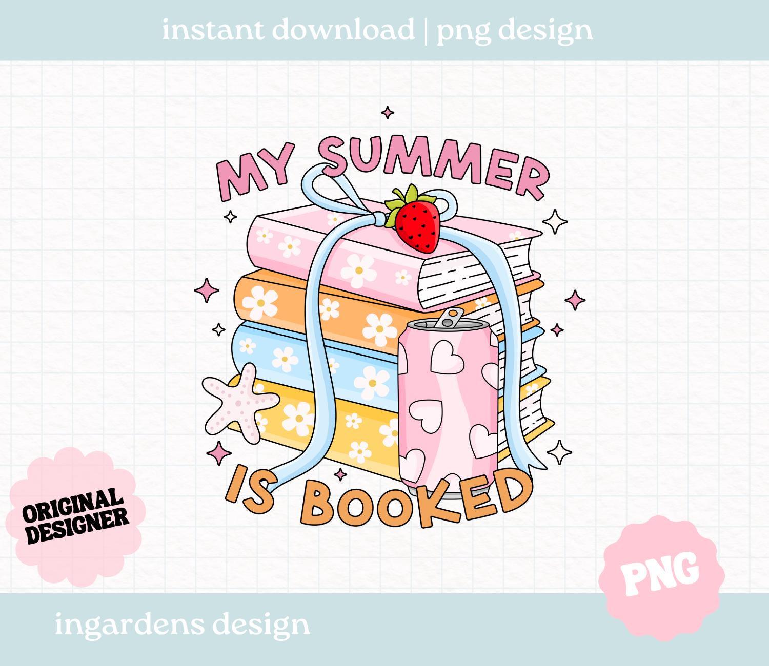 My Summer is Booked PNG, Bookish Png, Bookish Summer Digital Download ...