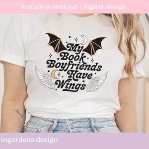 My Book Boyfriends Have Wings PNG SVG, Bookish Png Svg, Acotar Crescent ...