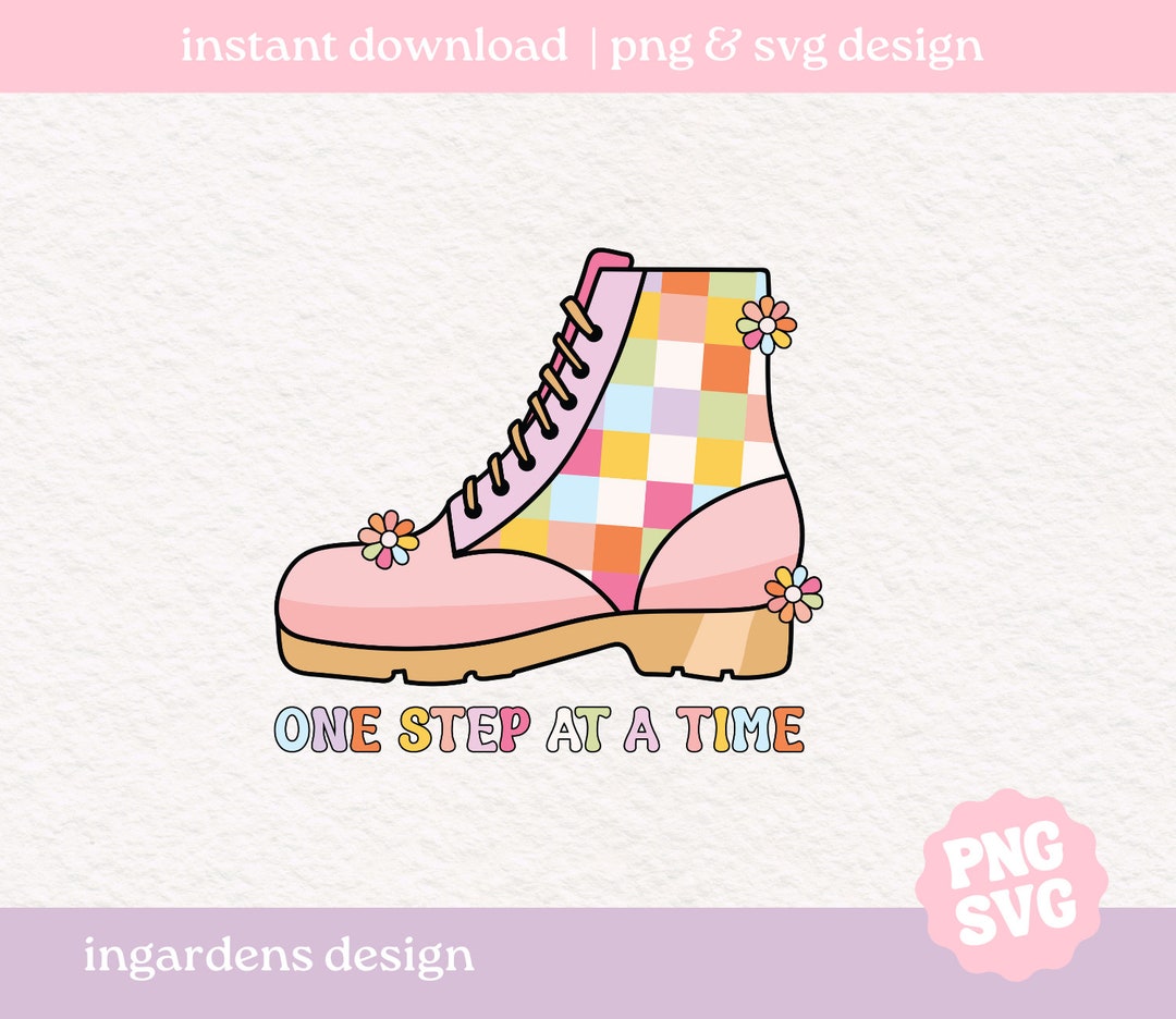 One Step at A Time SVG PNG, Mental Health Svg Png, Digital Download - Etsy