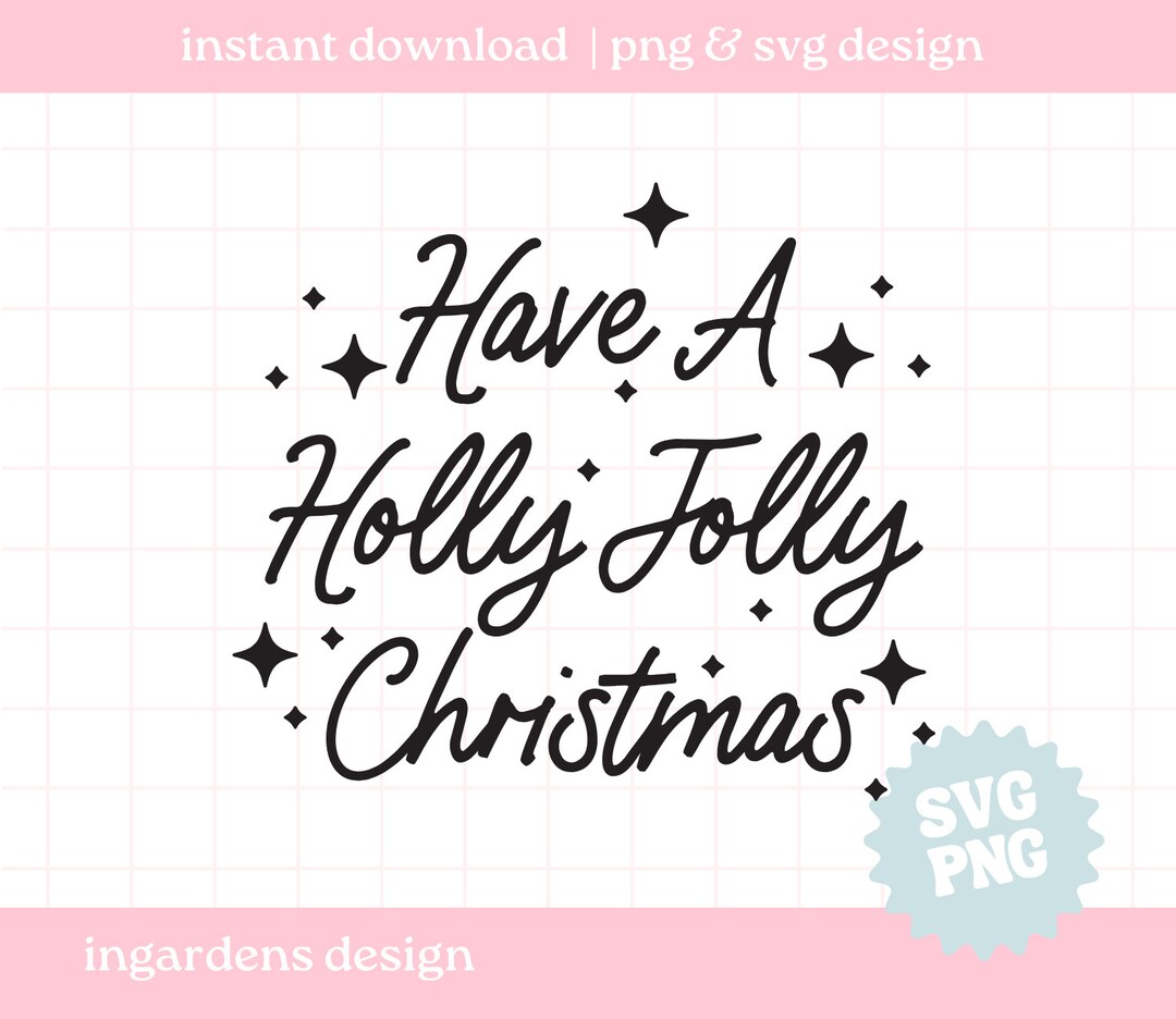 Have A Holly Jolly Christmas PNG SVG, Retro Christmas Png Svg, Holly ...