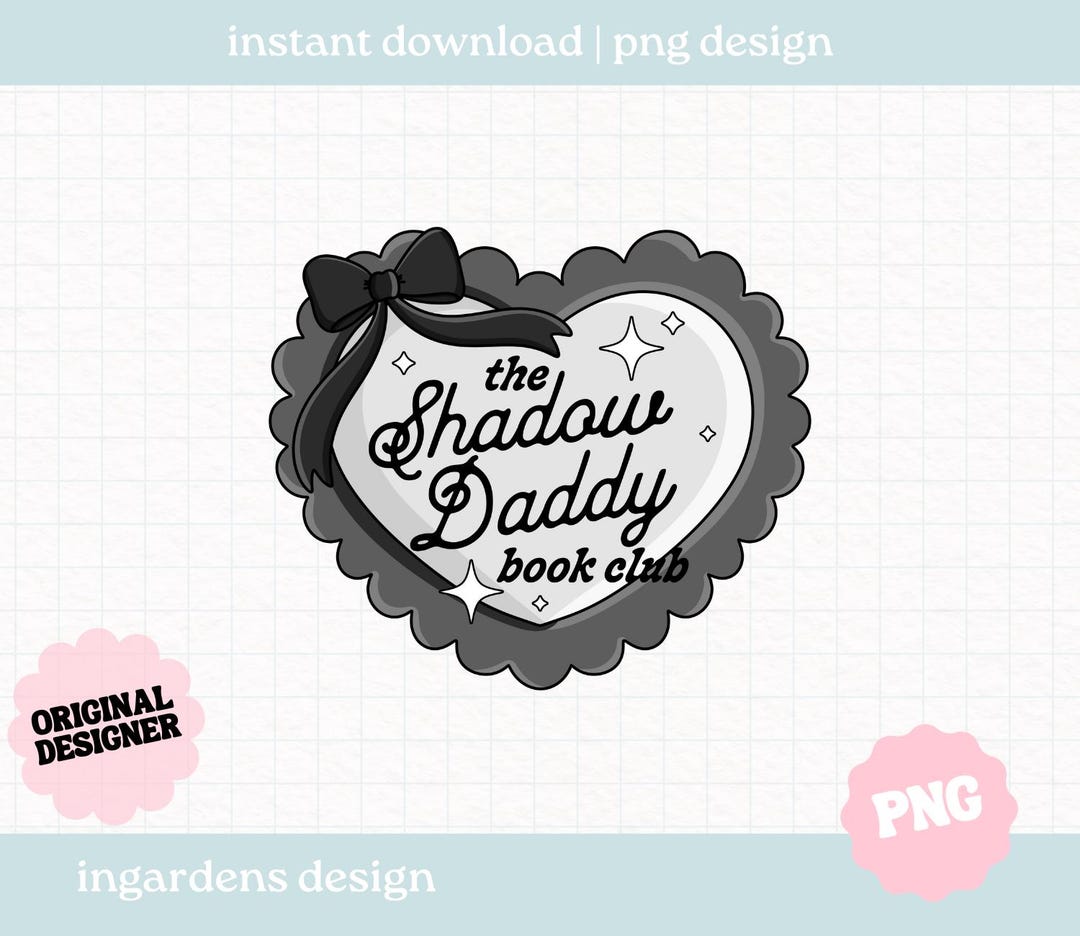 Shadow Daddy Book Club PNG, Bookish Png, Bookish Heart Digital Download ...